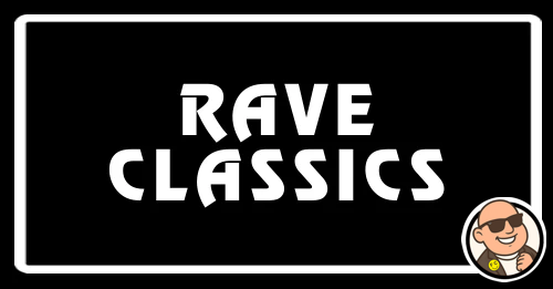 Rave Classics – DJFatController